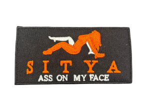 Sitya Ass On My Face Patch – BourbonBackHatCo